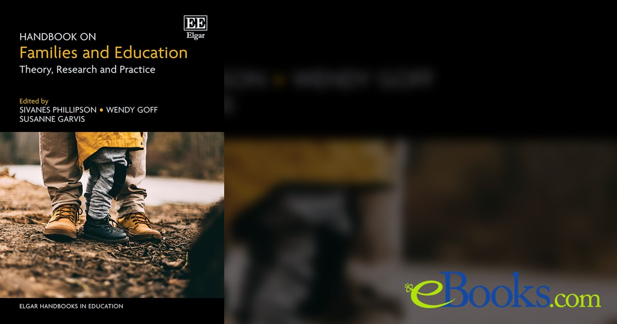 Handbook on Families and Education by Sivanes Phillipson (ebook)