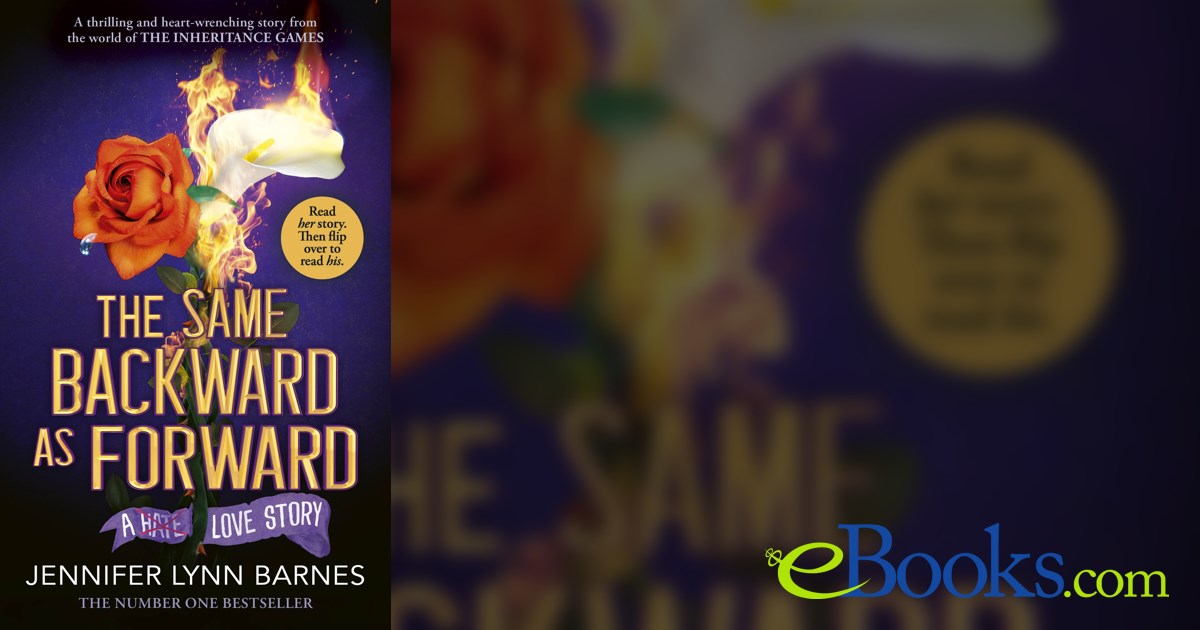 The Same Backward as Forward by Jennifer Lynn Barnes (ebook)