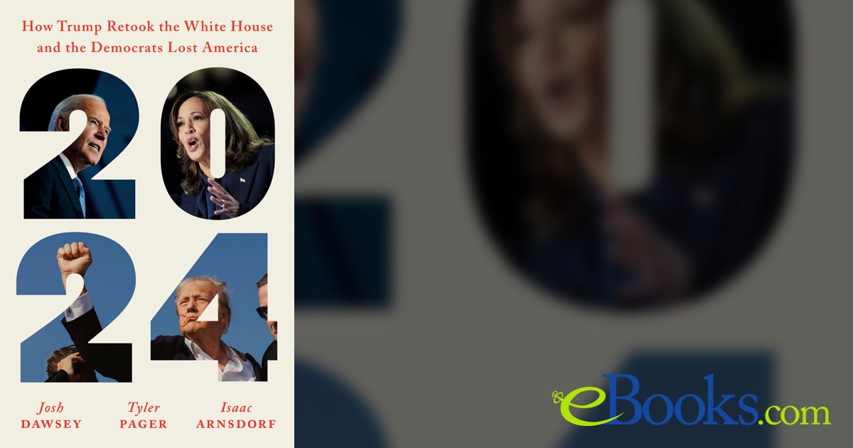 2024 by Josh Dawsey (ebook)