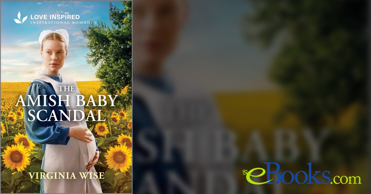 The Amish Baby Scandal by Virginia Wise (ebook)