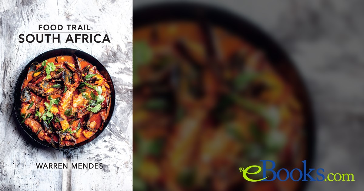 Food Trail South Africa by Warren Mendes (ebook)