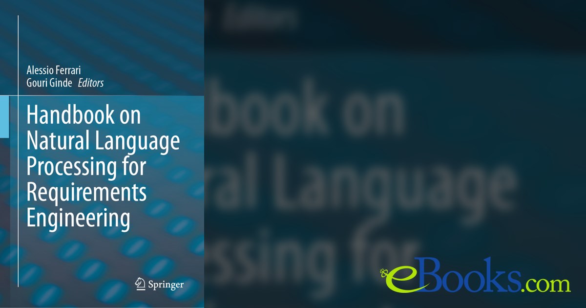 Handbook on Natural Language Processing for Requirements Engineering