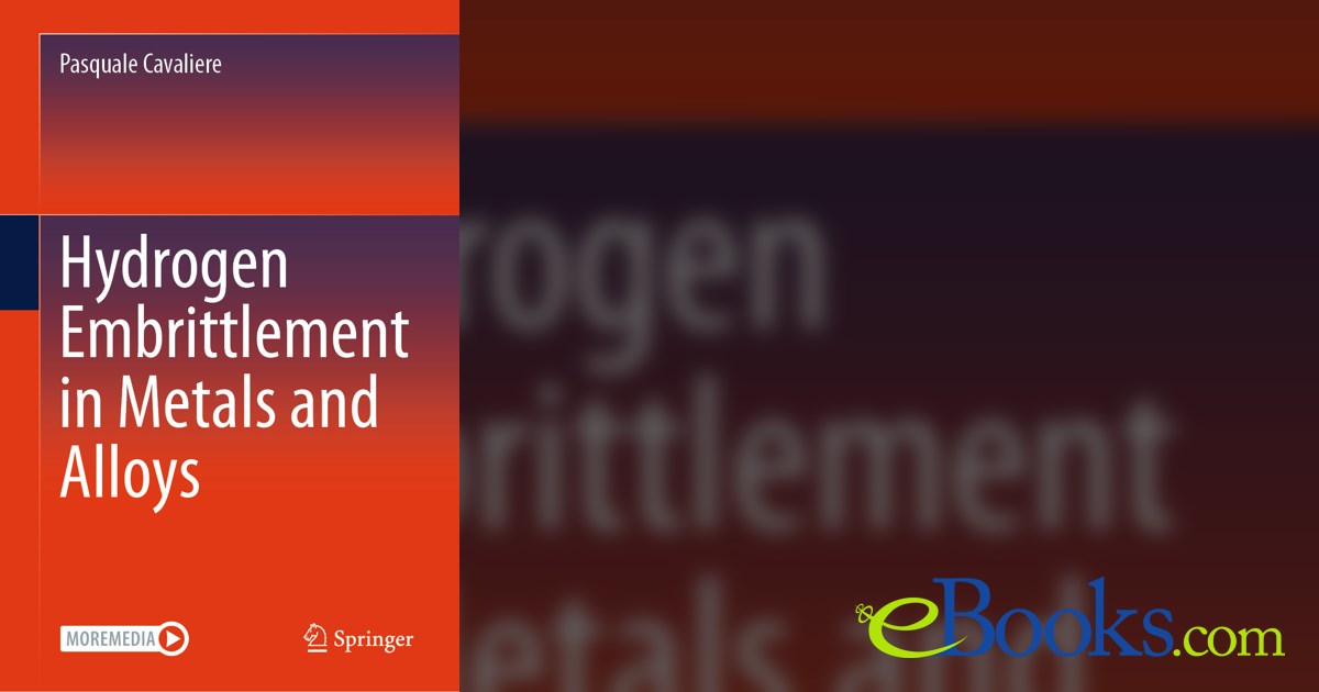 Hydrogen Embrittlement in Metals and Alloys
