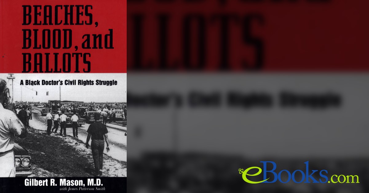 Beaches, Blood, and Ballots by Gilbert R. Mason (ebook)