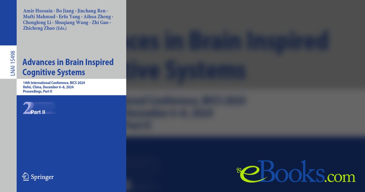Advances in Brain Inspired Cognitive Systems by Amir Hussain (ebook)