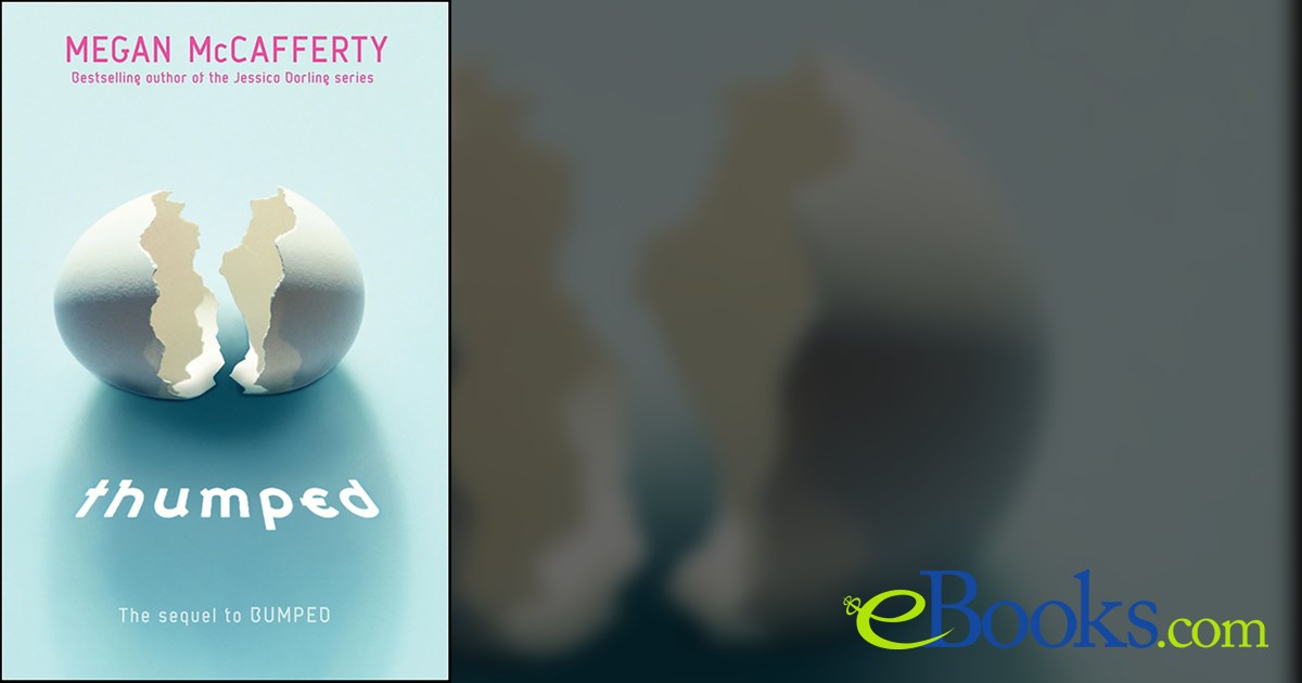 Thumped by Megan McCafferty (ebook)