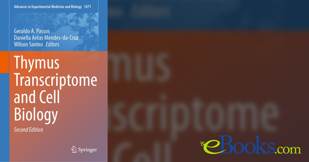 Thymus Transcriptome and Cell Biology (2nd ed.)