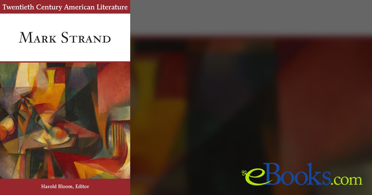 Twentieth Century American Literature: Mark Strand