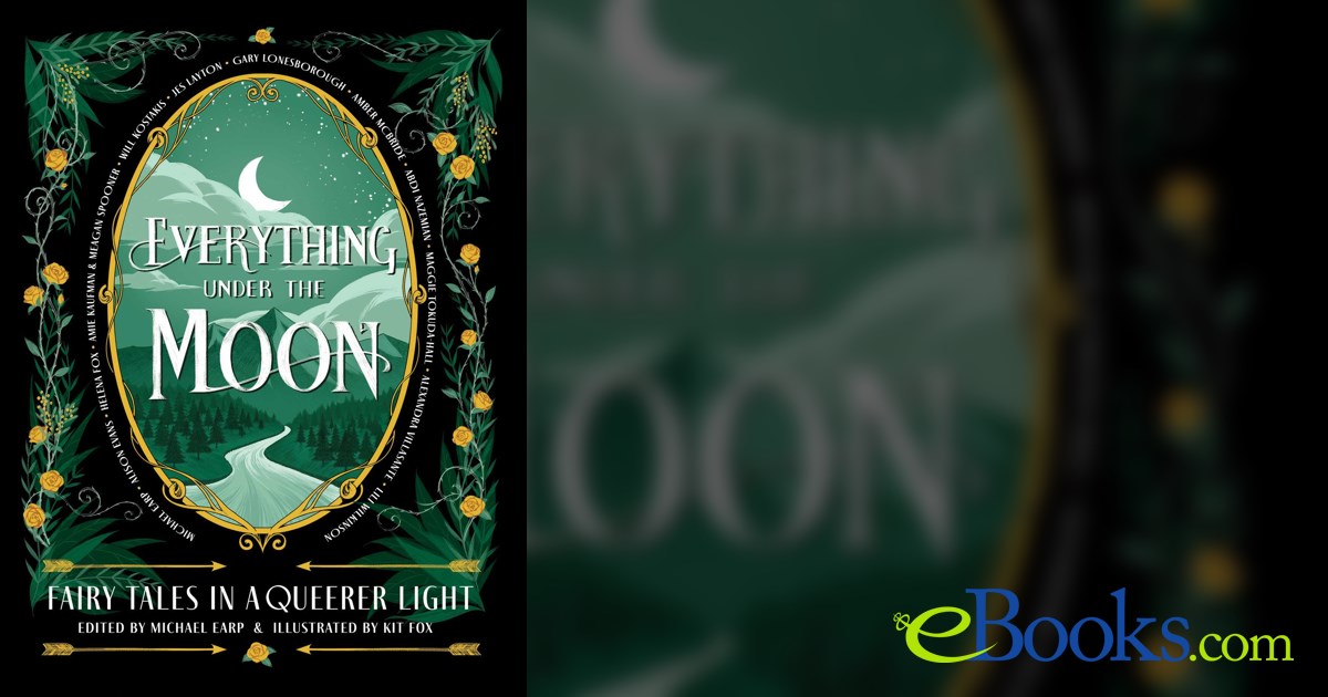 Everything Under the Moon by Michael Earp (ebook)