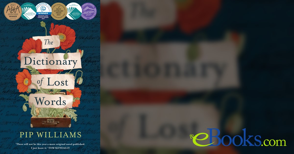 The Dictionary of Lost Words by Pip Williams (ebook)