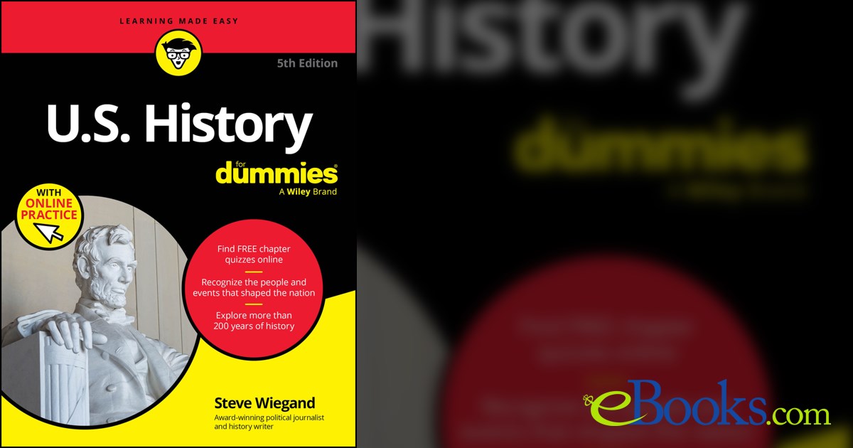 U.S. History For Dummies, 5th Edition (+ Chapter Quizzes Online)