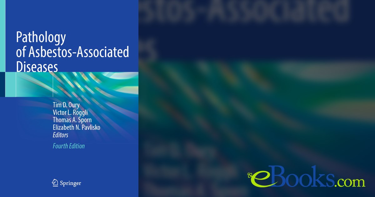 Pathology of Asbestos-Associated Diseases (4th ed.)