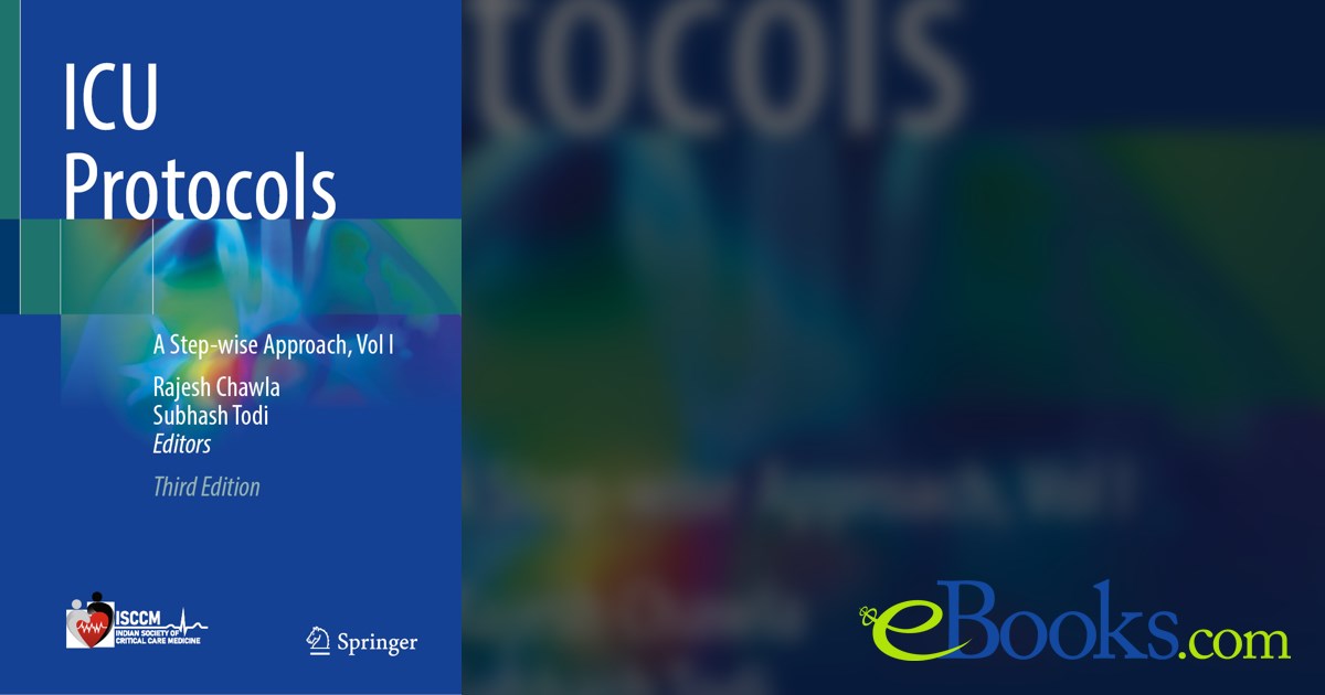 ICU Protocols (3rd ed.) by Rajesh Chawla (ebook)