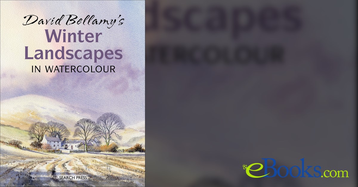 David Bellamy's Winter Landscapes by David Bellamy (ebook)