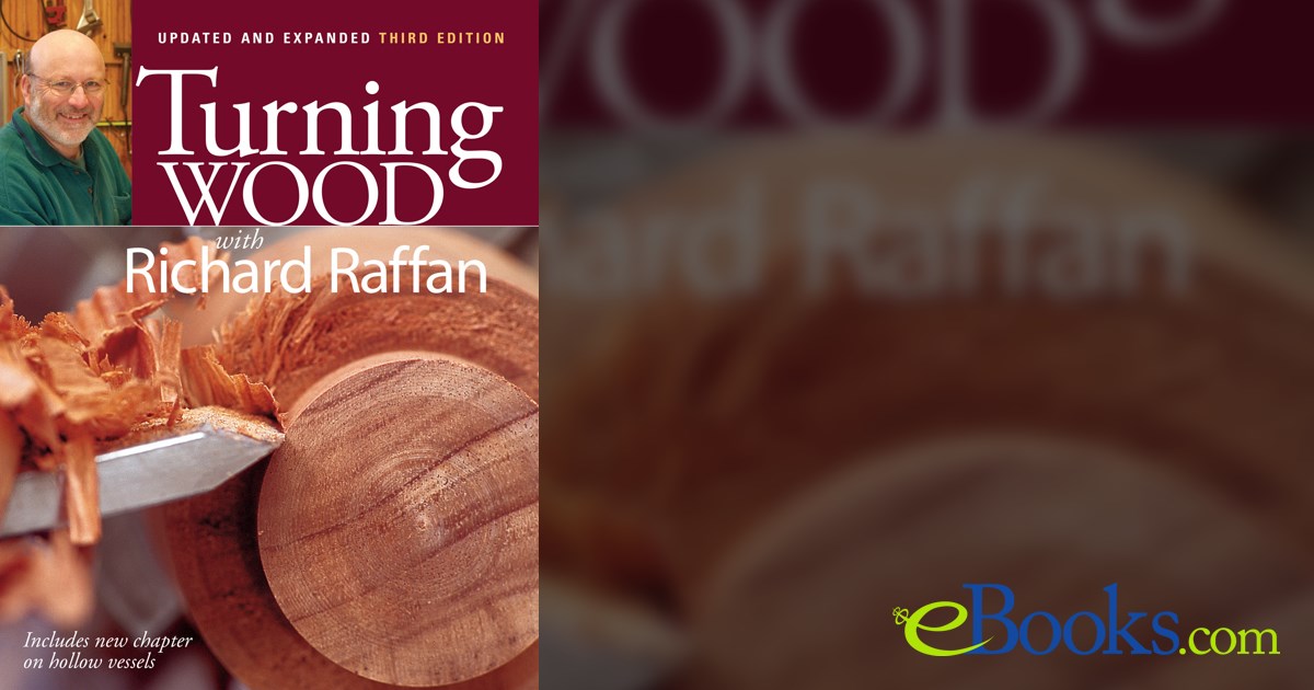 Turning Wood with Richard Raffan by Richard Raffan (ebook)