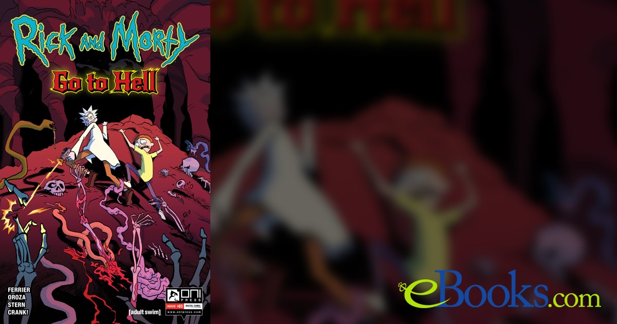 Rick and Morty: Go To Hell #3 by Ryan Ferrier (ebook)