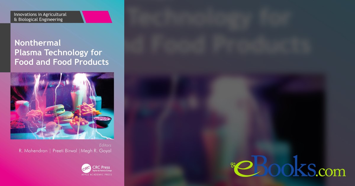 Nonthermal Plasma Technology for Food and Food Products