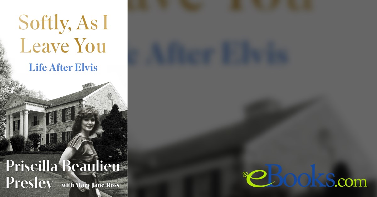 Softly, As I Leave You: Life After Elvis