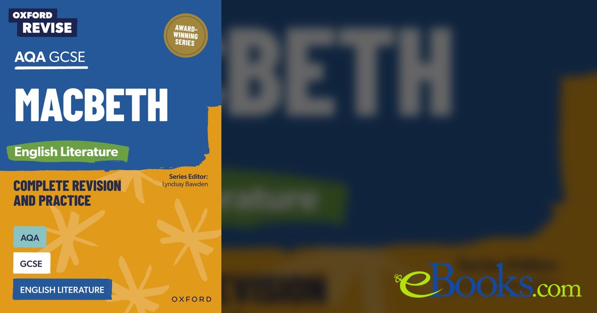 Oxford Revise: AQA GCSE English Literature: Macbeth eBook