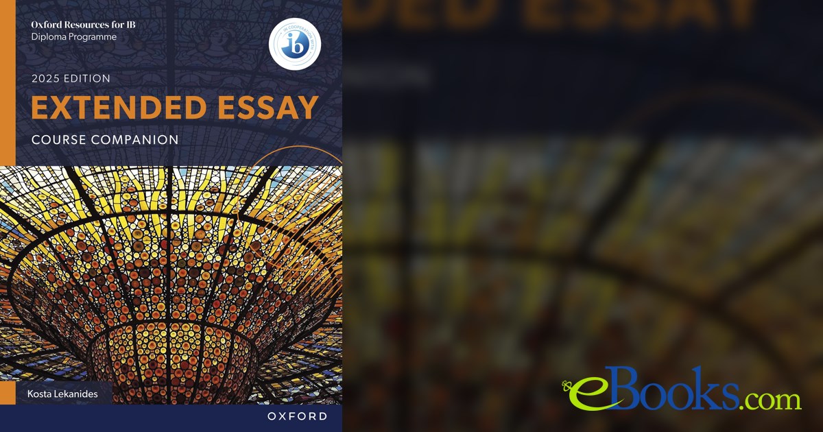 Oxford Resources for IB DP Extended Essay: Course eBook