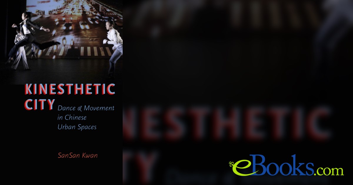 Kinesthetic City by SanSan Kwan (ebook)