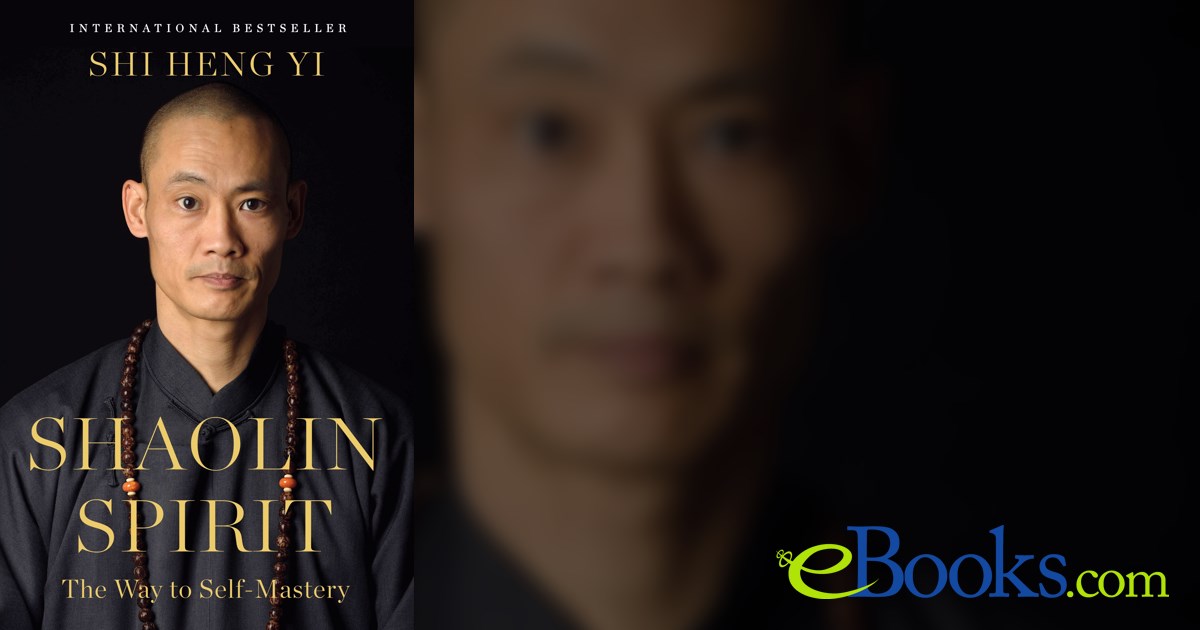 Shaolin Spirit by Shi Heng Yi (ebook)