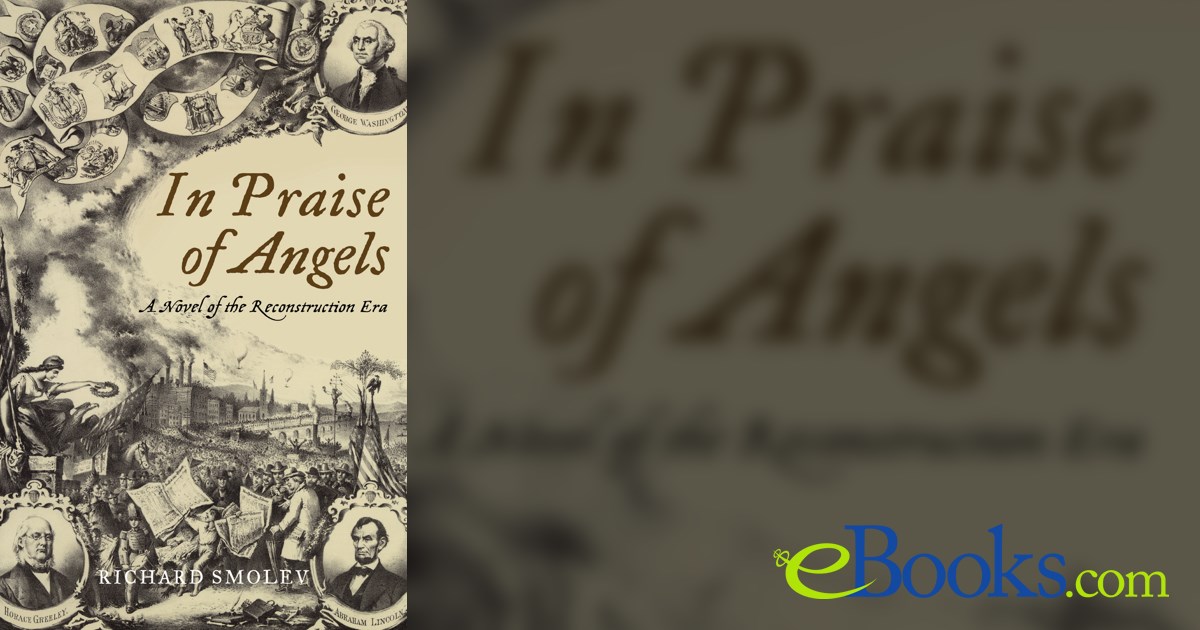 In Praise of Angels by Richard Smolev (ebook)