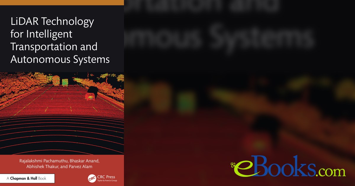 LiDAR Technology for Intelligent Transportation and Autonomous Systems