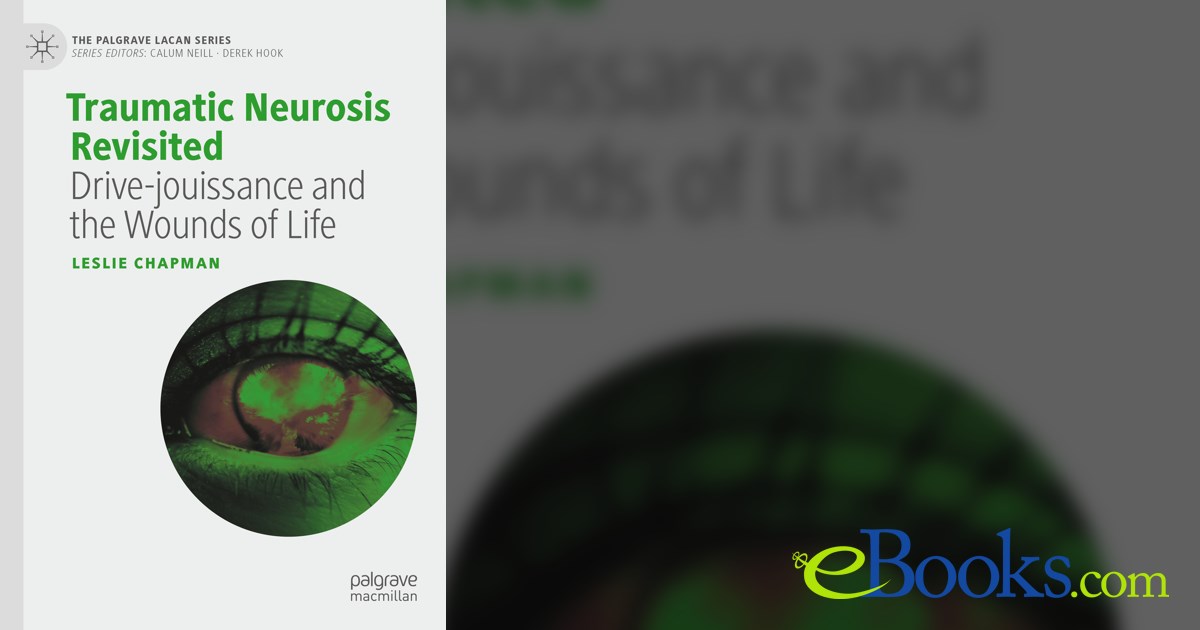 Traumatic Neurosis Revisited by Leslie Chapman (ebook)