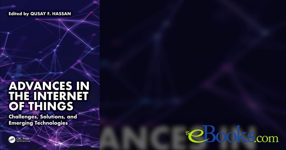 Advances in the Internet of Things by Qusay F. Hassan (ebook)