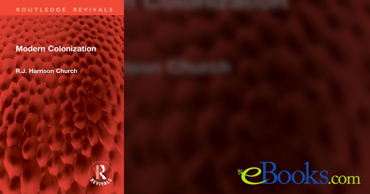 Modern Colonization by R.J. Harrison Church (ebook)