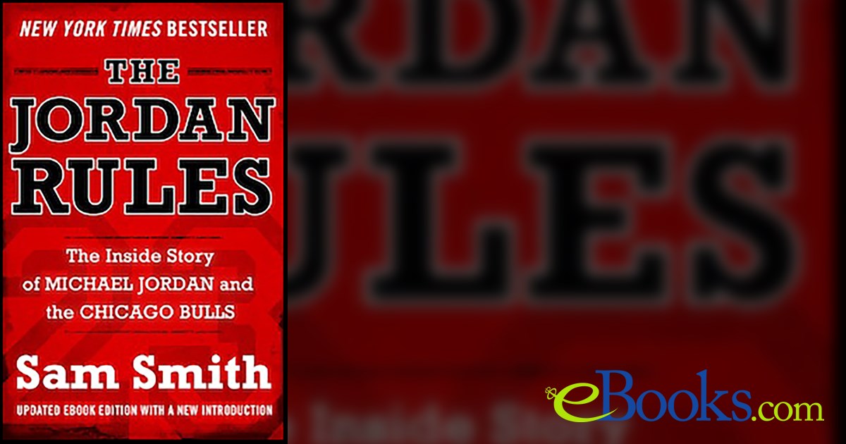 The Jordan Rules by Sam Smith (ebook)