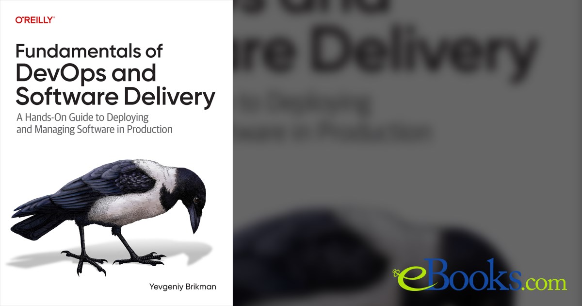 Fundamentals of DevOps and Software Delivery