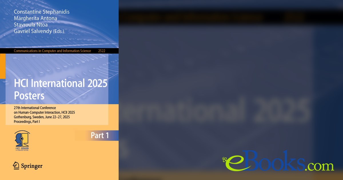 HCI International 2025 Posters by Constantine Stephanidis (ebook)