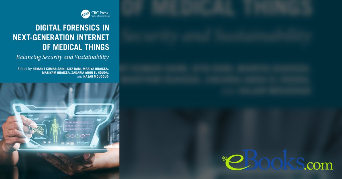 Digital Forensics in Next-Generation Internet of Medical Things