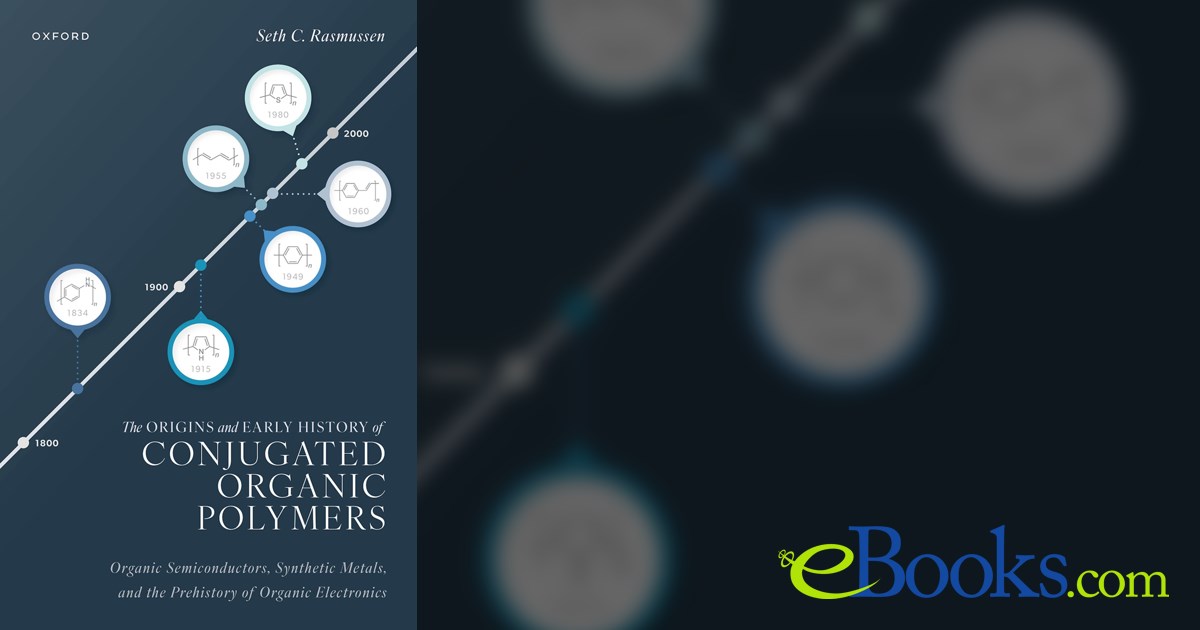 The Origins and Early History of Conjugated Organic Polymers