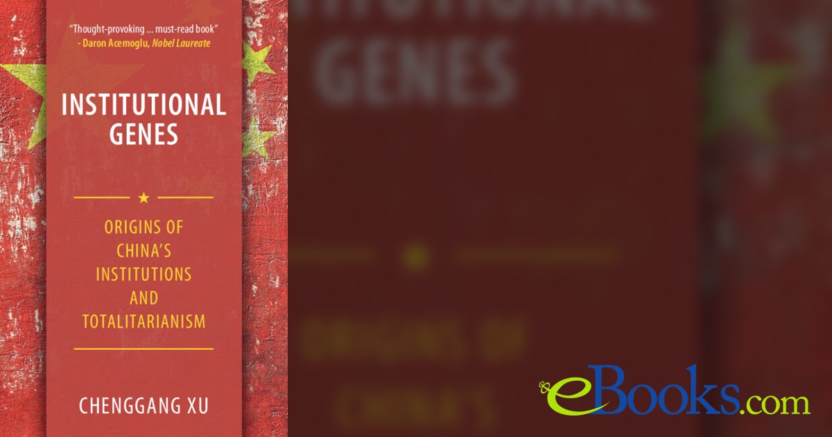 Institutional Genes by Chenggang Xu (ebook)