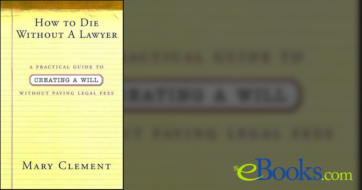 How to Die Without a Lawyer by Mary Clement (ebook)