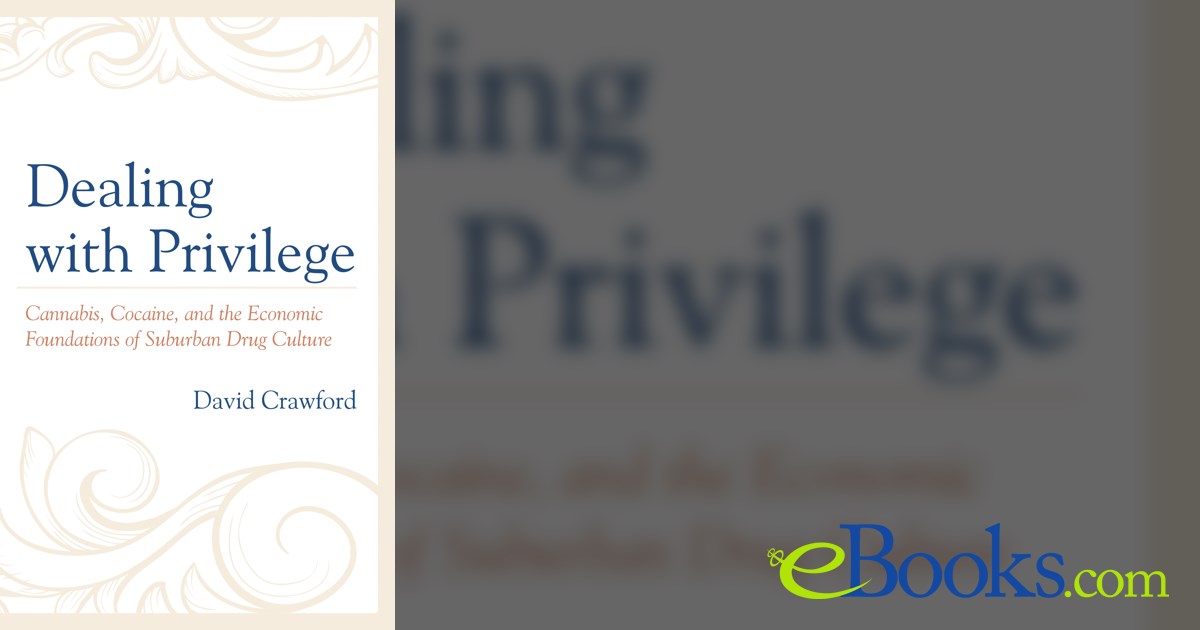 Dealing with Privilege by David Crawford (ebook)