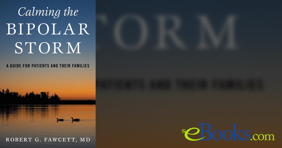 Calming the Bipolar Storm by Robert Fawcett (ebook)