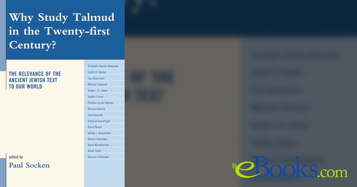 Why Study Talmud in the Twenty-First Century?