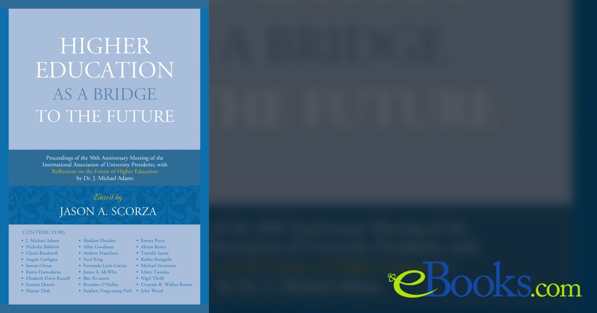 Higher Education as a Bridge to the Future