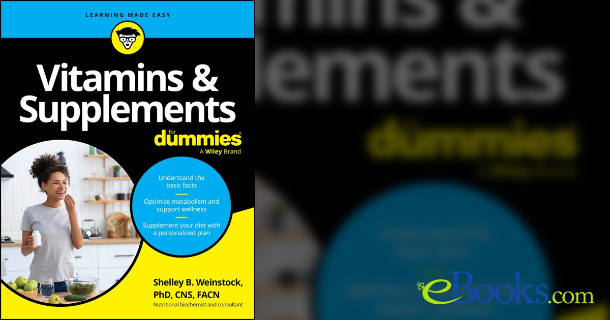 Vitamins & Supplements For Dummies by Shelley B. Weinstock (ebook)