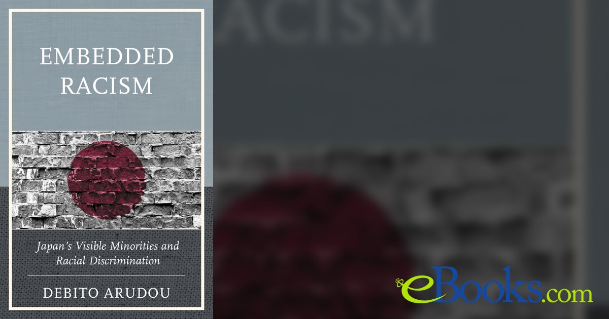 Embedded Racism by Debito Arudou (ebook)