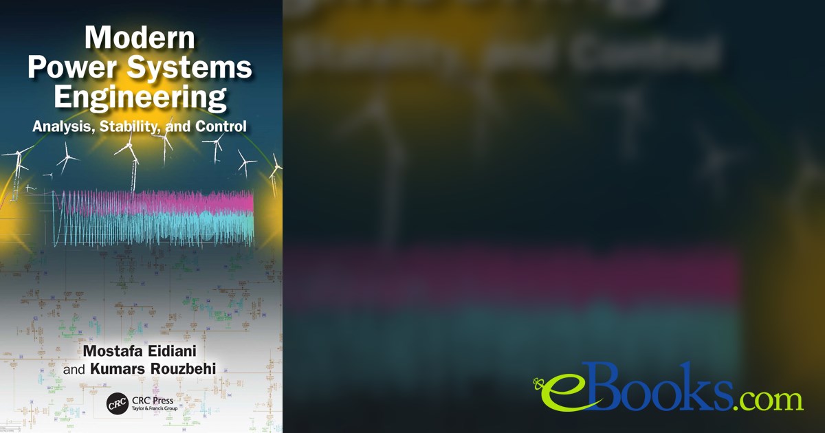 Modern Power Systems Engineering by Mostafa Eidiani (ebook)