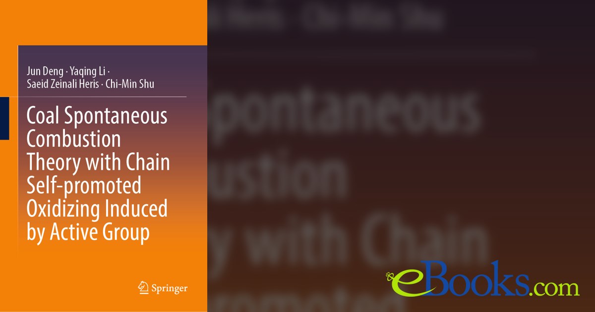 Coal Spontaneous Combustion Theory with Chain Self-promoted Oxidizing ...