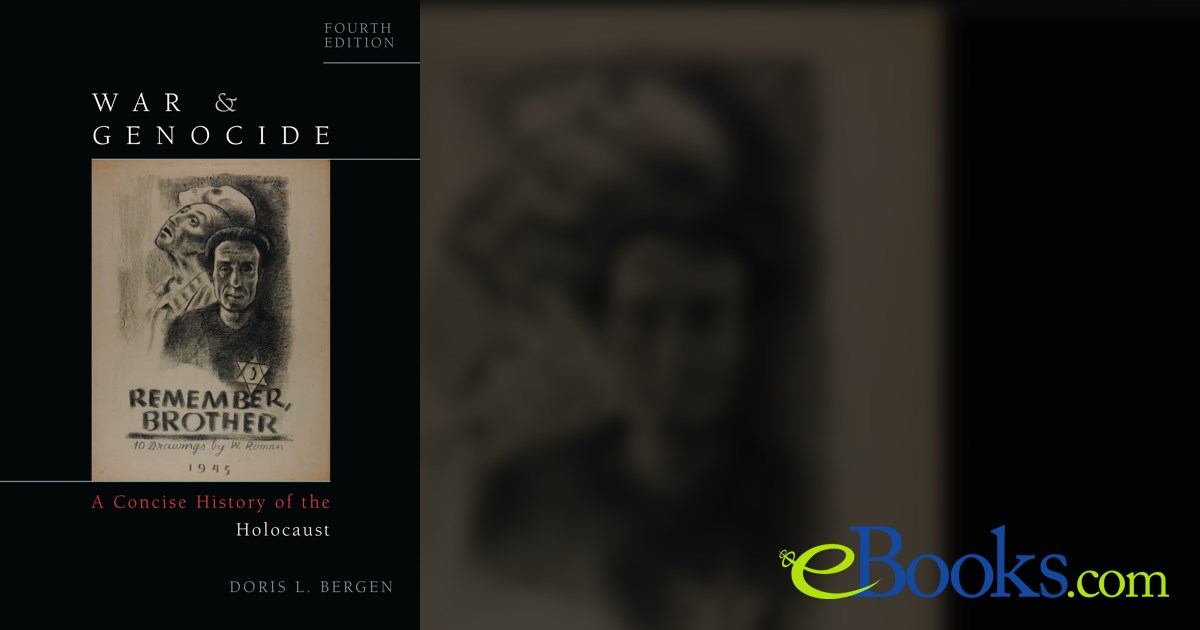 War and Genocide (4th ed.) by Doris L. Bergen (ebook)