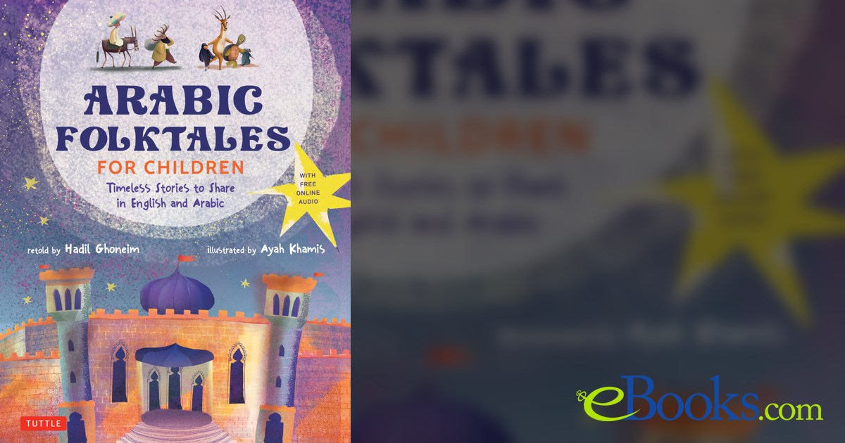 Arabic Folktales for Children by Hadil Ghoneim (ebook)