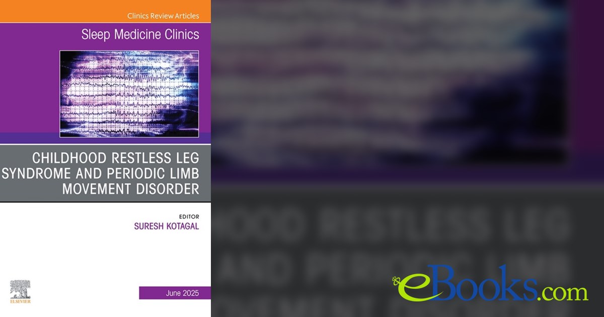 Childhood Restless Leg Syndrome and Periodic Limb Movement Disorder, An ...