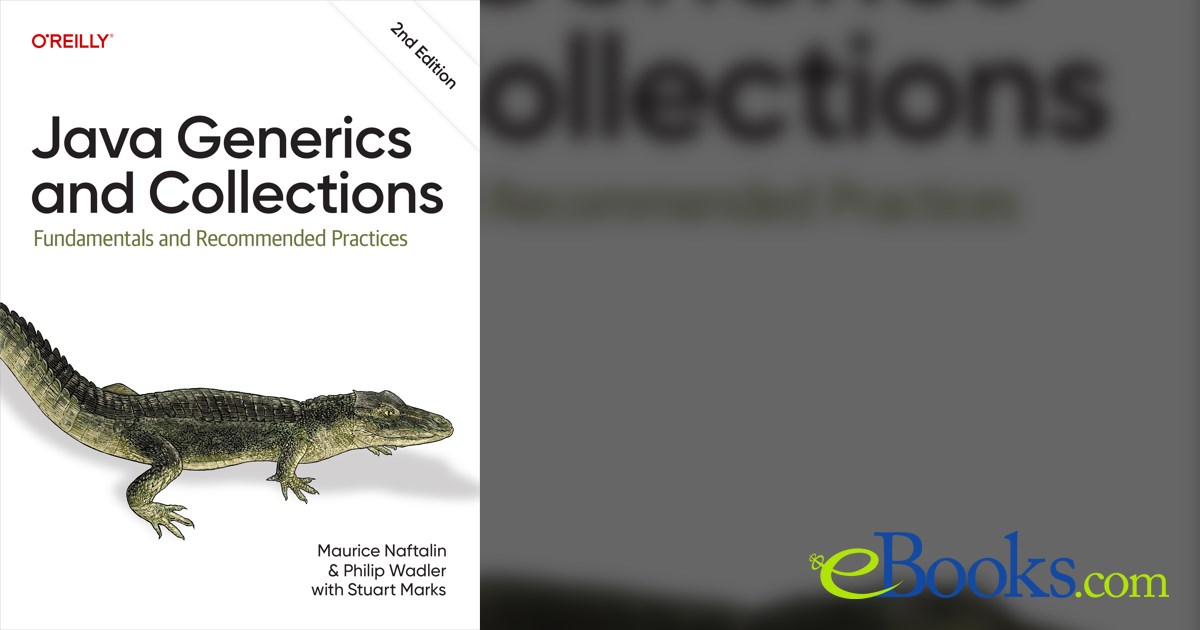 Java Generics and Collections (2nd ed.) by Maurice Naftalin (ebook)